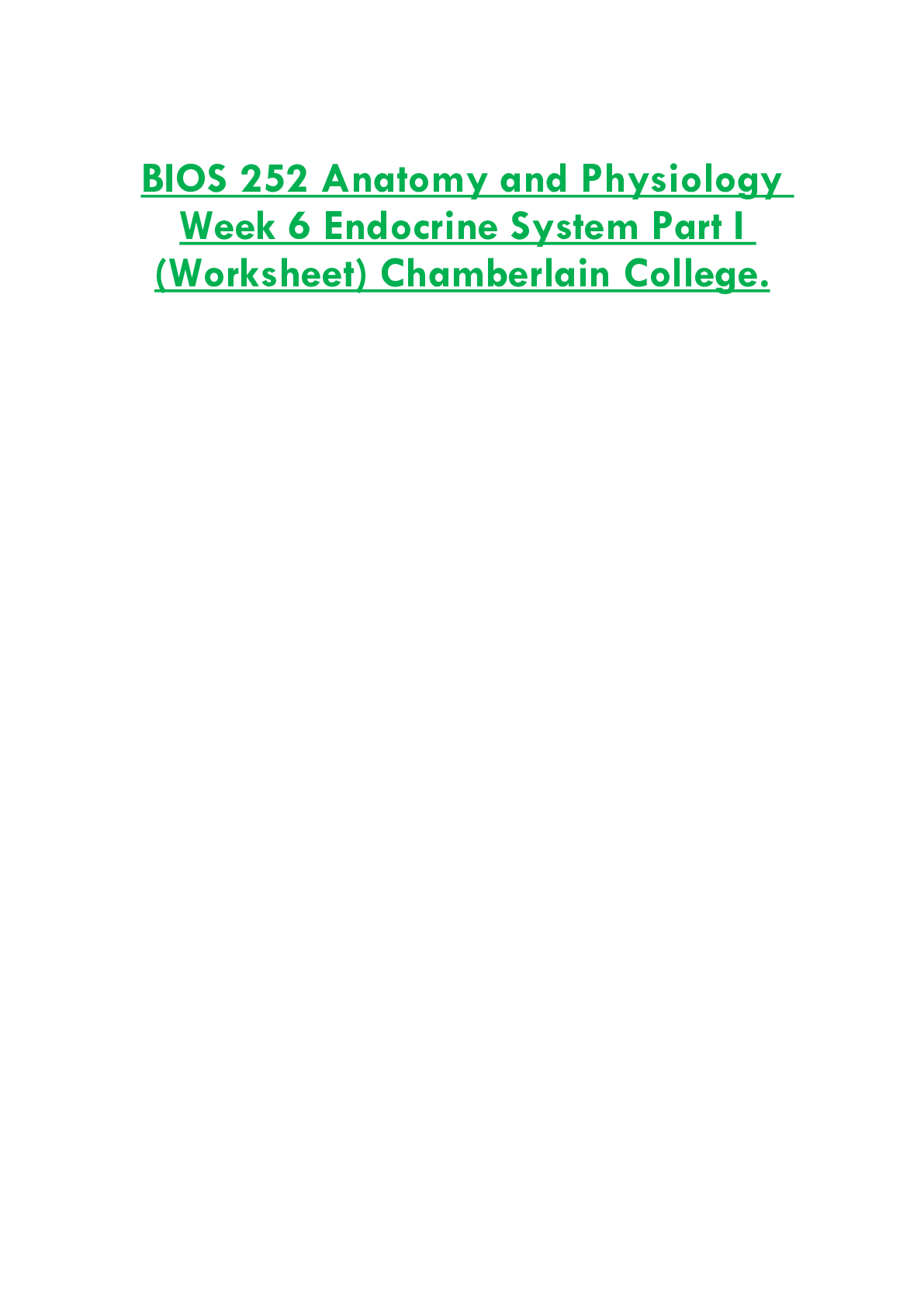BIOS 252 Anatomy and Physiology Week 6 Endocrine System Part I ... BIOS 252 Anatomy and Physiology Week 6 Endocrine System Part I ...