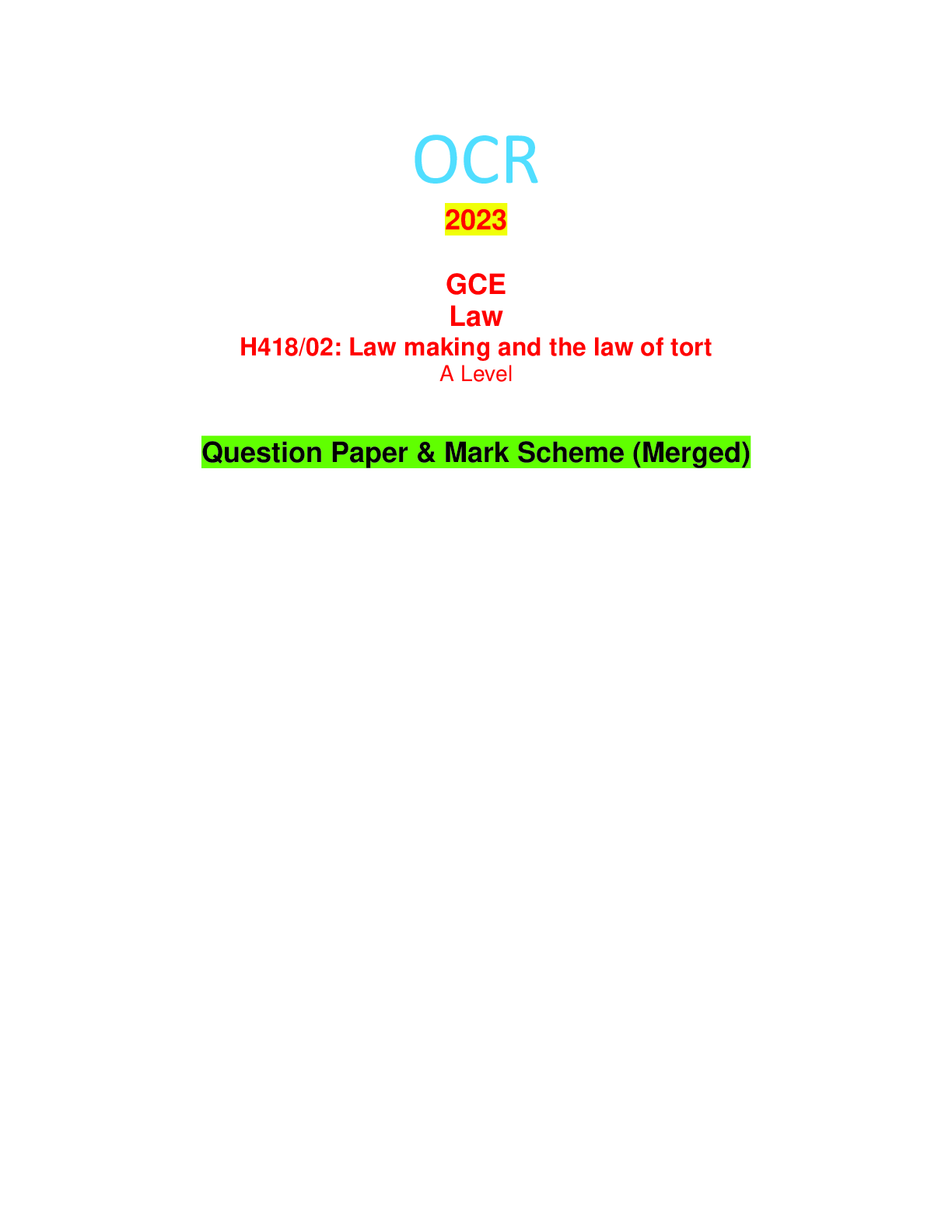 2023 GCE Law H418/02: Law making and the law of tort A Level Question ...