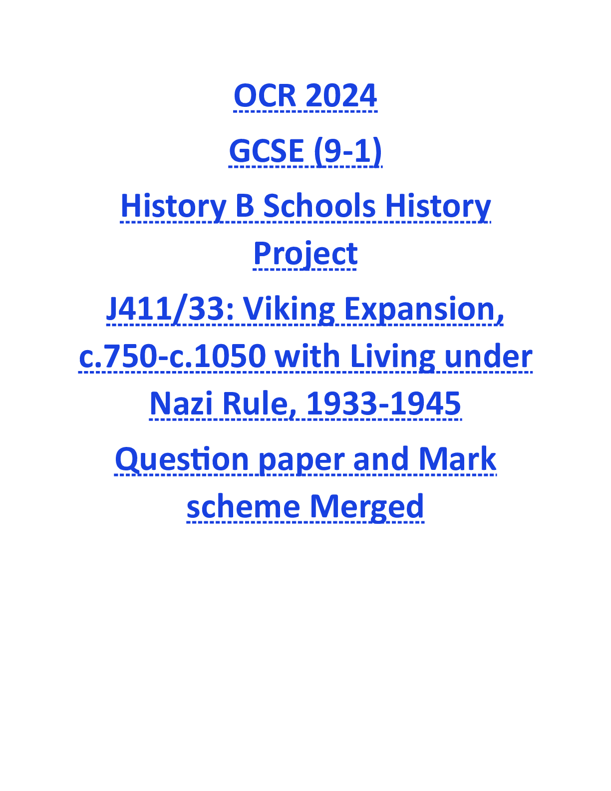 OCR 2024 GCSE (9-1) History B Schools History Project J411/33: Viking ...