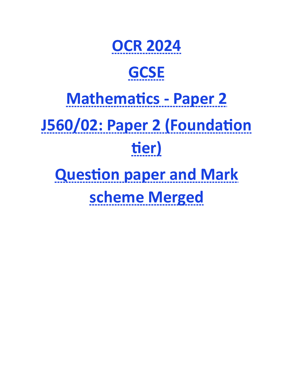 OCR 2024 GCSE Mathematics - Paper 2 J560/02: Paper 2 (Foundation tier ...