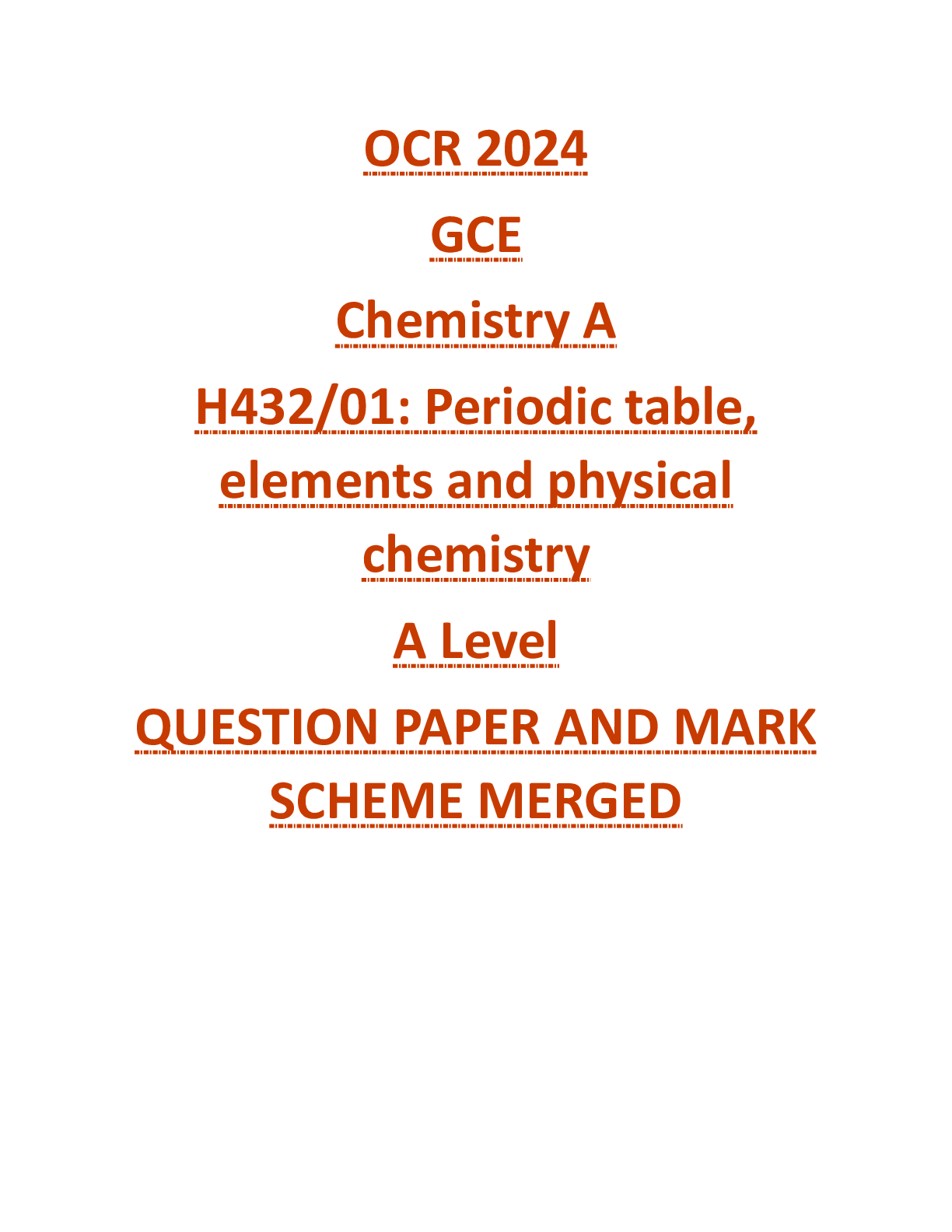 OCR 2024 GCE Chemistry A H432/01: Periodic table, elements and physical chemistry A Level ...