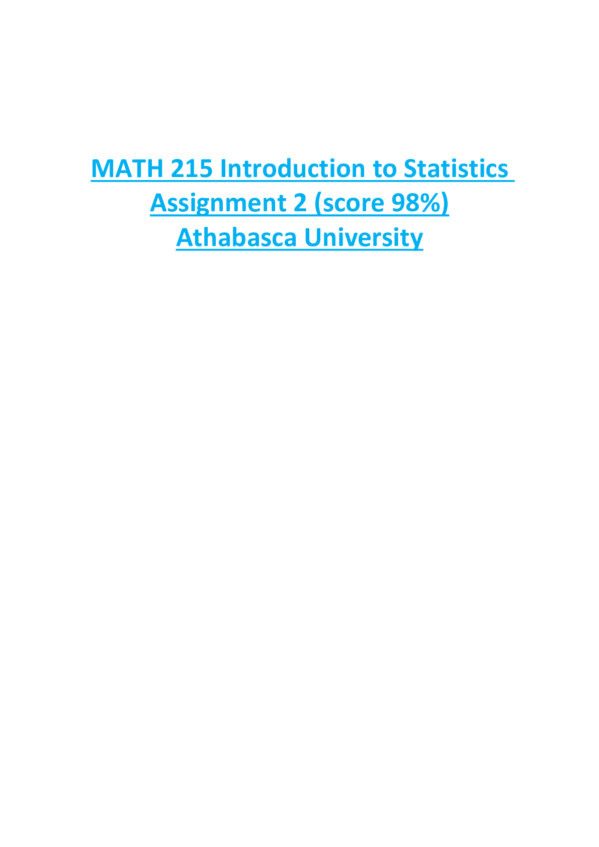 MATH 215 Introduction to Statistics Assignment 2 (score 98%) Athabasca University - Scholarfriends