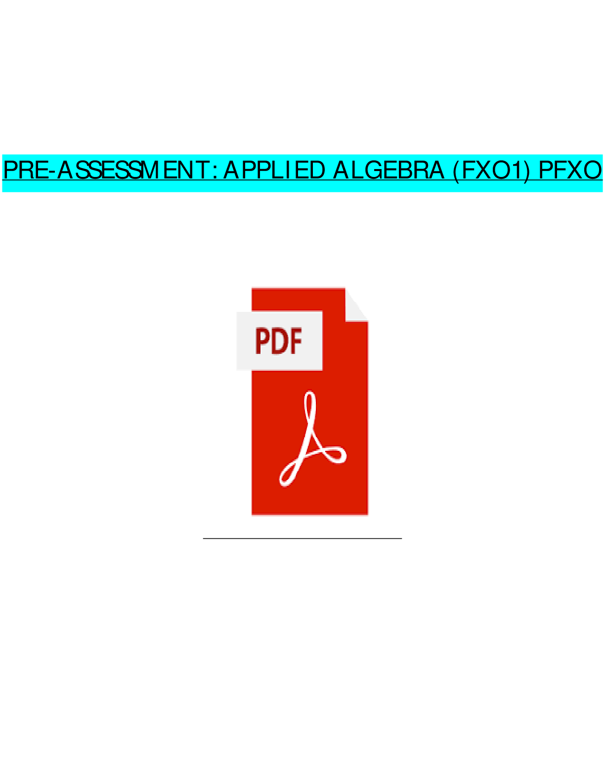 WGU C957 PRE-ASSESSMENT: APPLIED ALGEBRA (FXO1) (PFXO) 2025 with complete solution - Scholarfriends