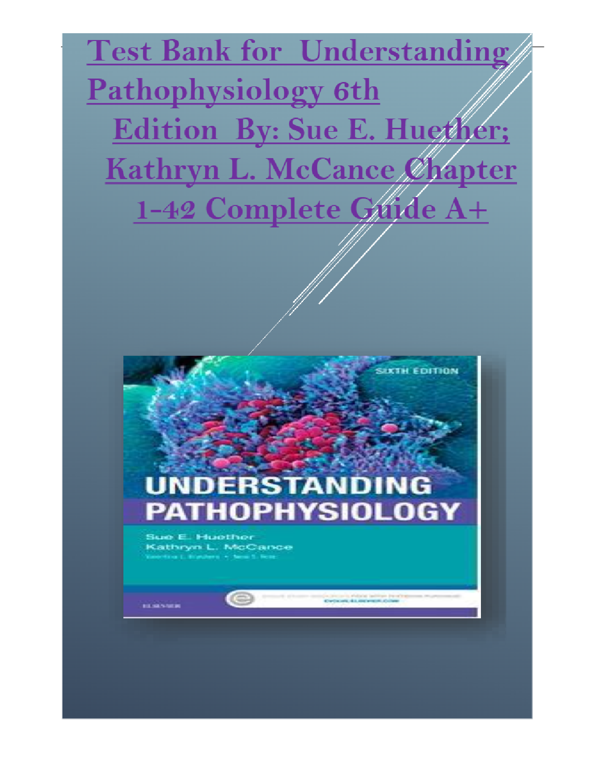 TEST_BANK_FOR_UNDERSTANDING_PATHOPHYSIOLOGY_6TH_ED_BY_SUE_E_HUETHER ...