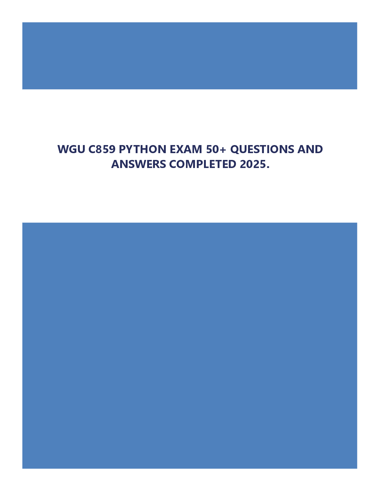 WGU C859 PYTHON EXAM 50+ QUESTIONS AND ANSWERS COMPLETED 2025. - Scholarfriends