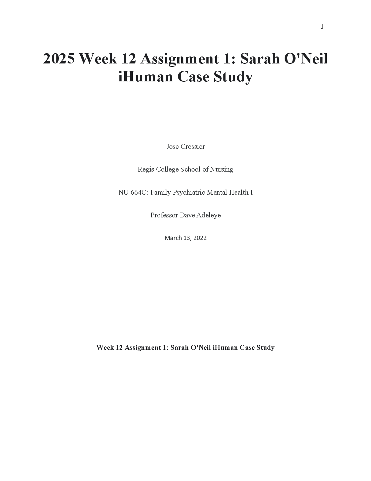 2025 Week 12 Assignment 1: Sarah O'Neil iHuman Case Study - Scholarfriends