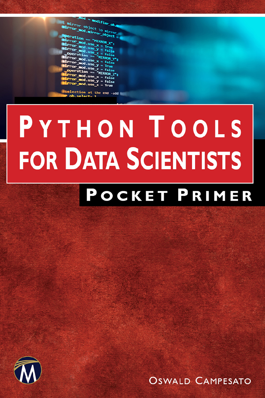 [eBook] [PDF] Python Tools for Data Scientists Pocket Primer By Oswald Campesato - Scholarfriends
