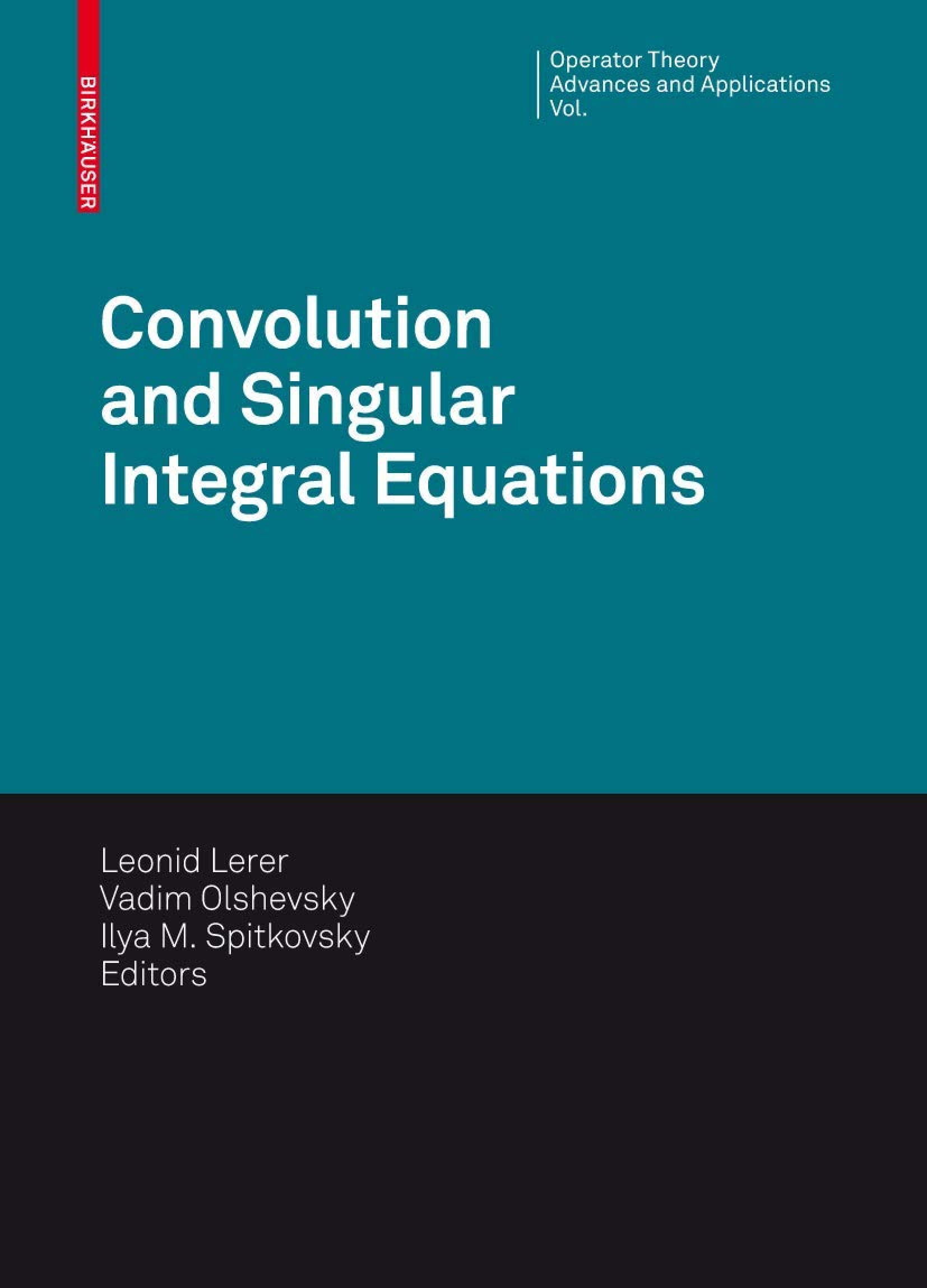 eBook Convolution Equations and Singular Integral Operators Selected Papers (Operator Theory ...