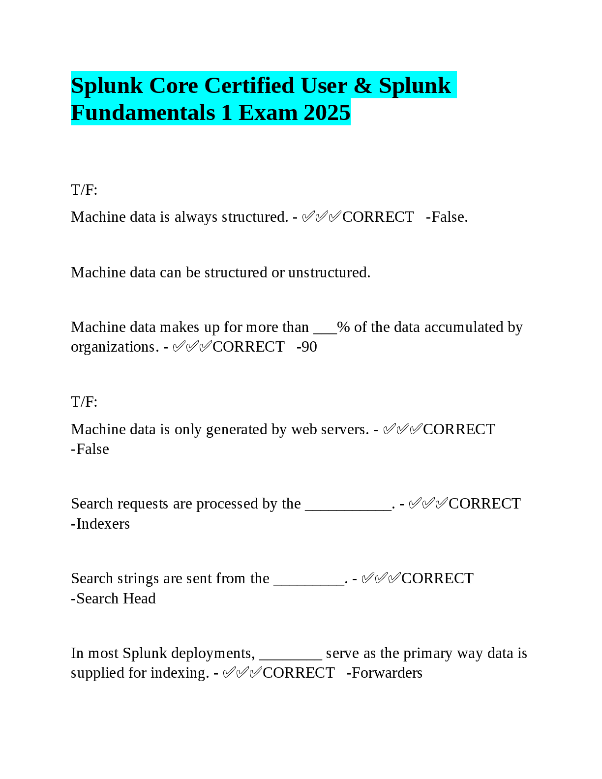 Splunk Core Certified User & Splunk Fundamentals 1 Exam 2025 - Scholarfriends