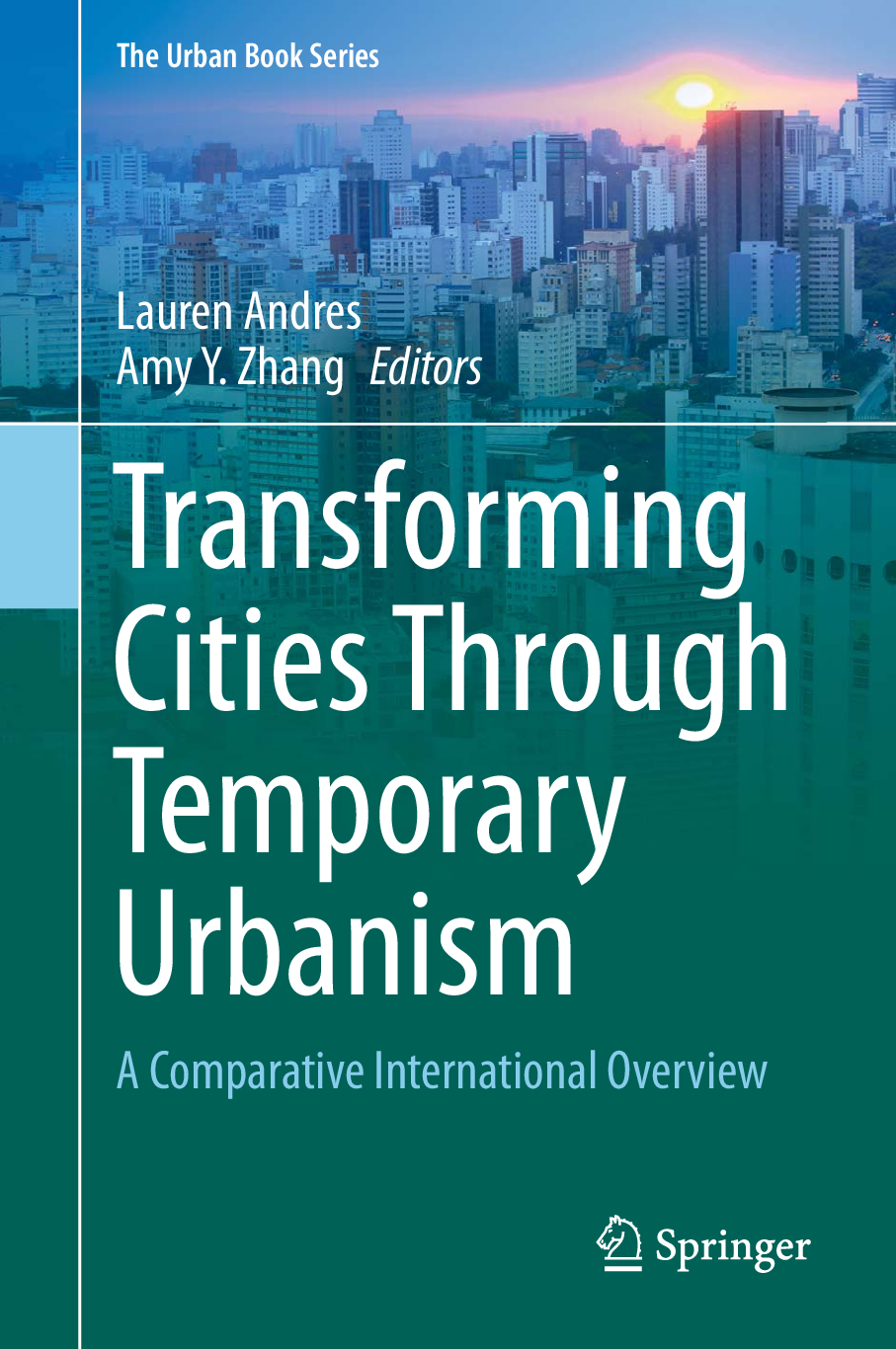 eBook Transforming Cities Through Temporary Urbanism A Comparative ...