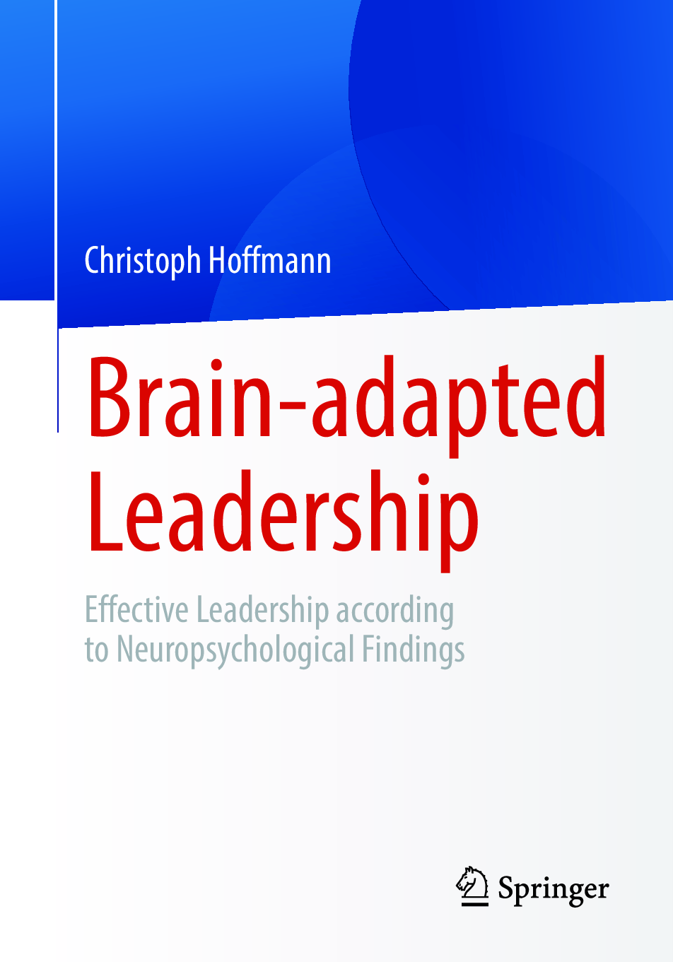 eBook Brain-adapted Leadership Effective Leadership according to ...