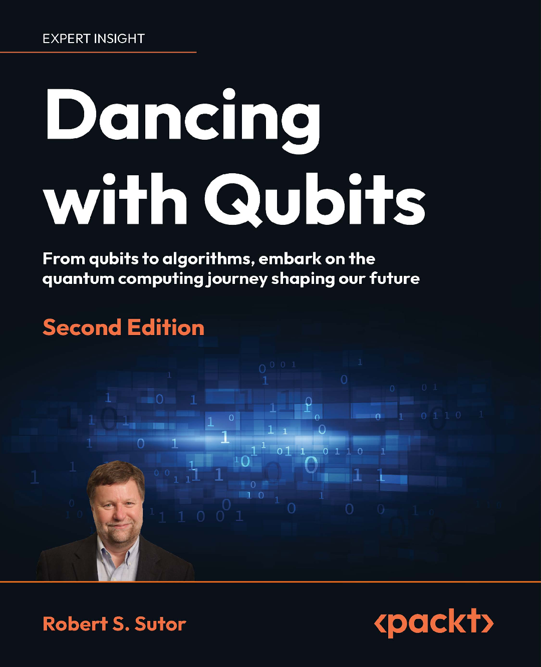 eBook Dancing with Qubits From Qubits to Algorithms, Embark on the Quantum Computing Journey ...