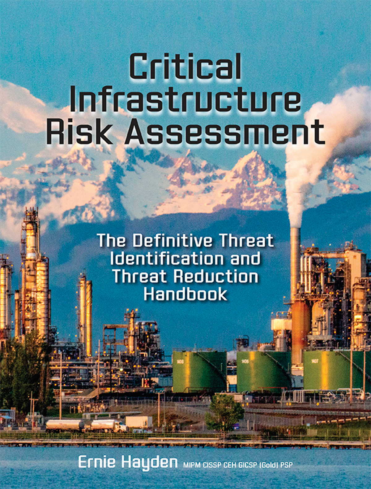 [eTextBook] [PDF] Critical Infrastructure Risk Assessment The Definitive Threat Identification ...