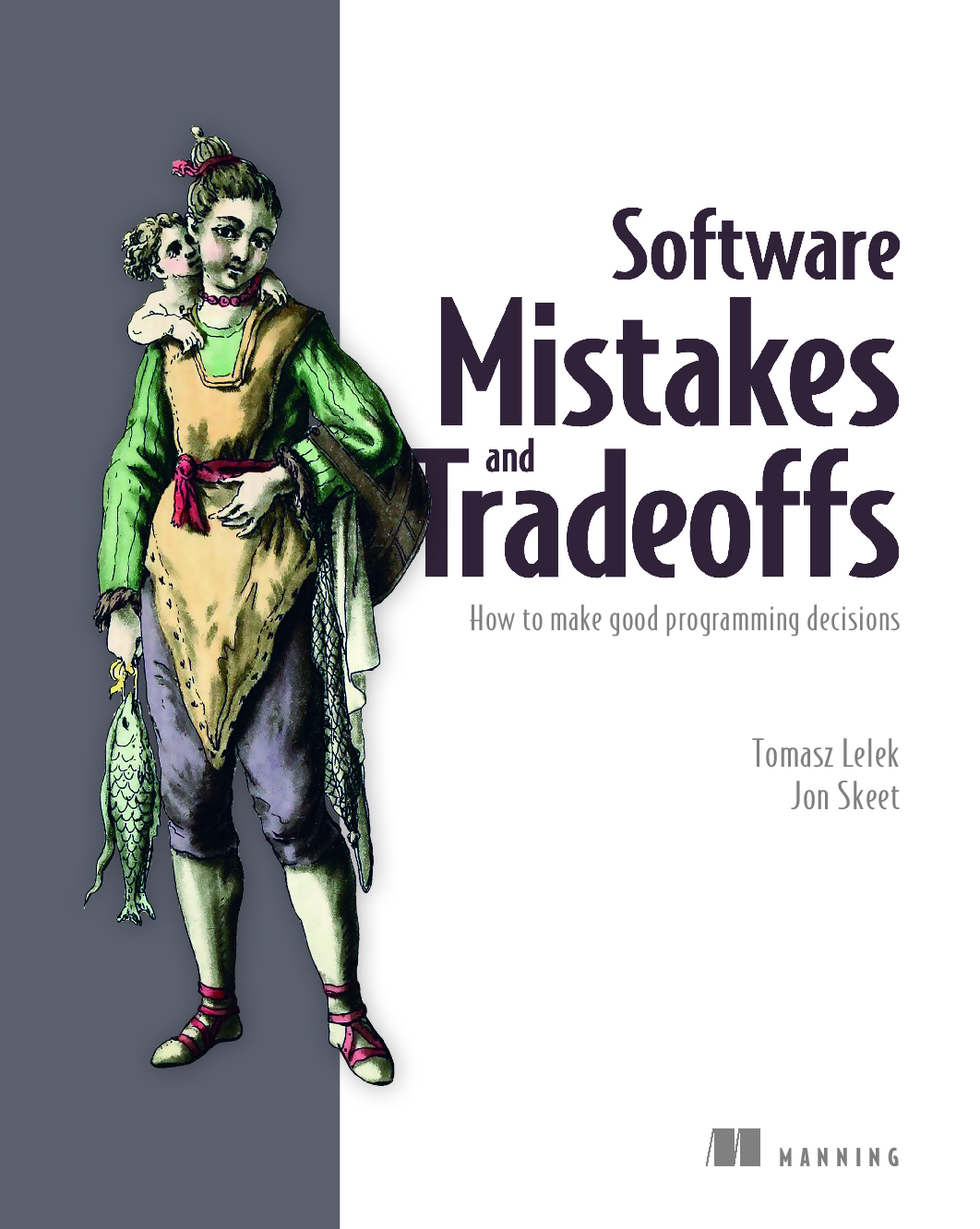 [eBook-PDF] Software Mistakes and Tradeoffs: How to Make Good Programming Decisions by Tomasz ...