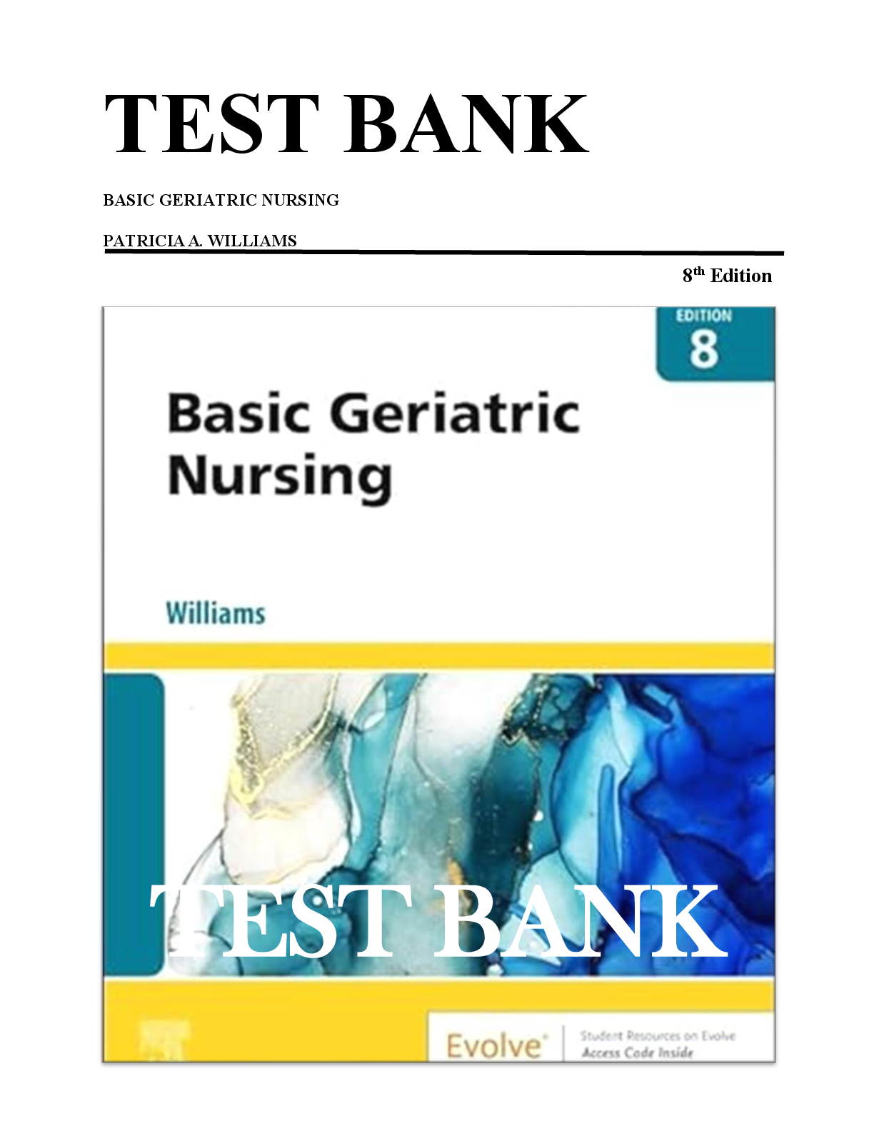 TEST BANK for BASIC GERIATRIC NURSING by PATRICIAA. WILLIAMS 8th ...