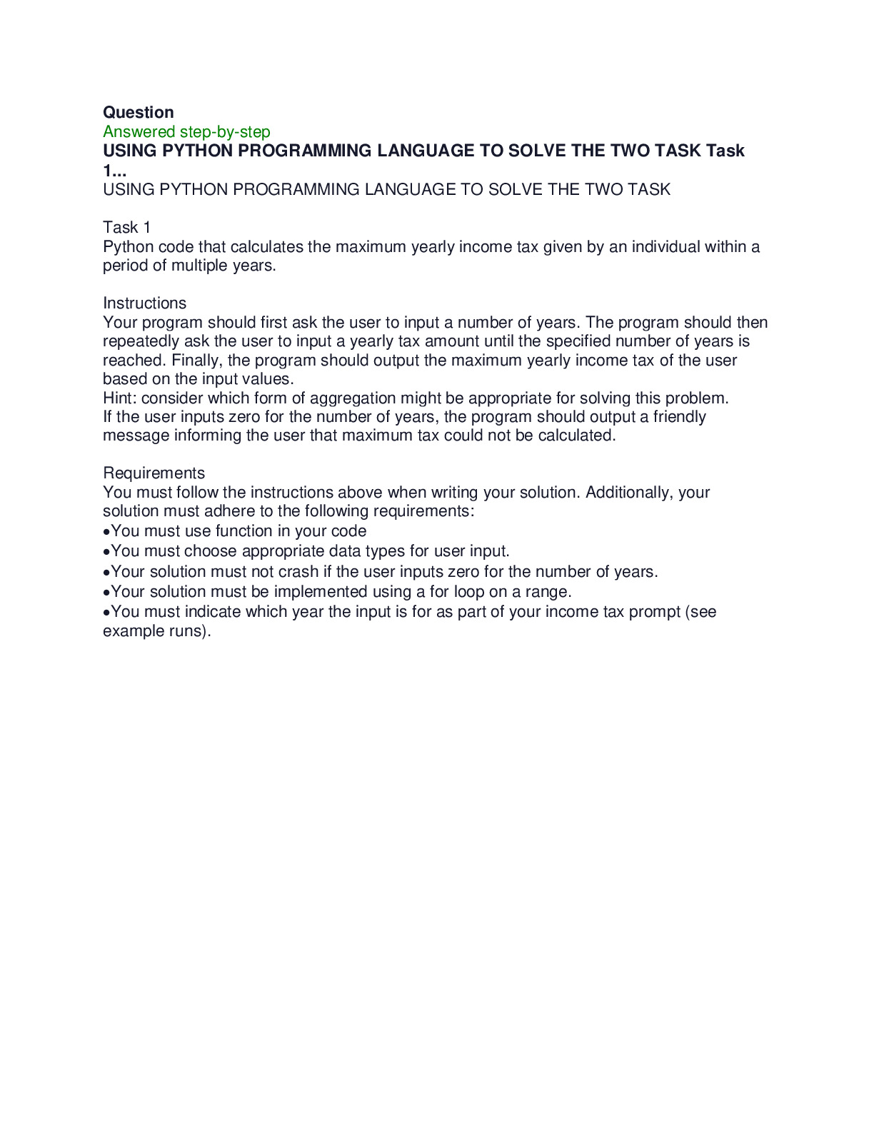 USING PYTHON PROGRAMMING LANGUAGE TO SOLVE THE TWO TASK Task 1...