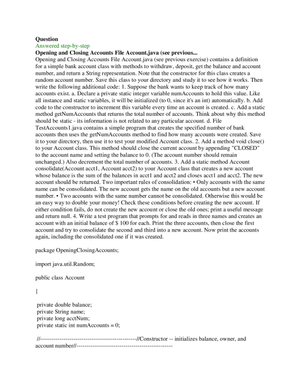 Opening and Closing Accounts File Account.java (see previous...