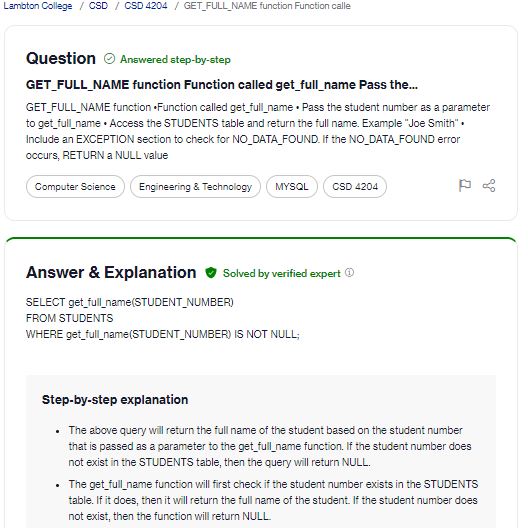GET_FULL_NAME function •Function called get_full_name • Pass the student number as a parameter ...