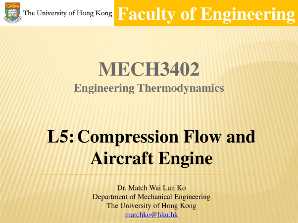 L5 Compression Flow and Aircraft Engine t The University of Hong Kong MECH 3402