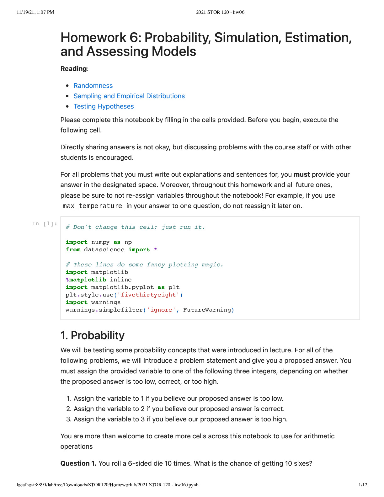 Homework 6- Probability, Simulation, Estimation, and Assessing Models ...