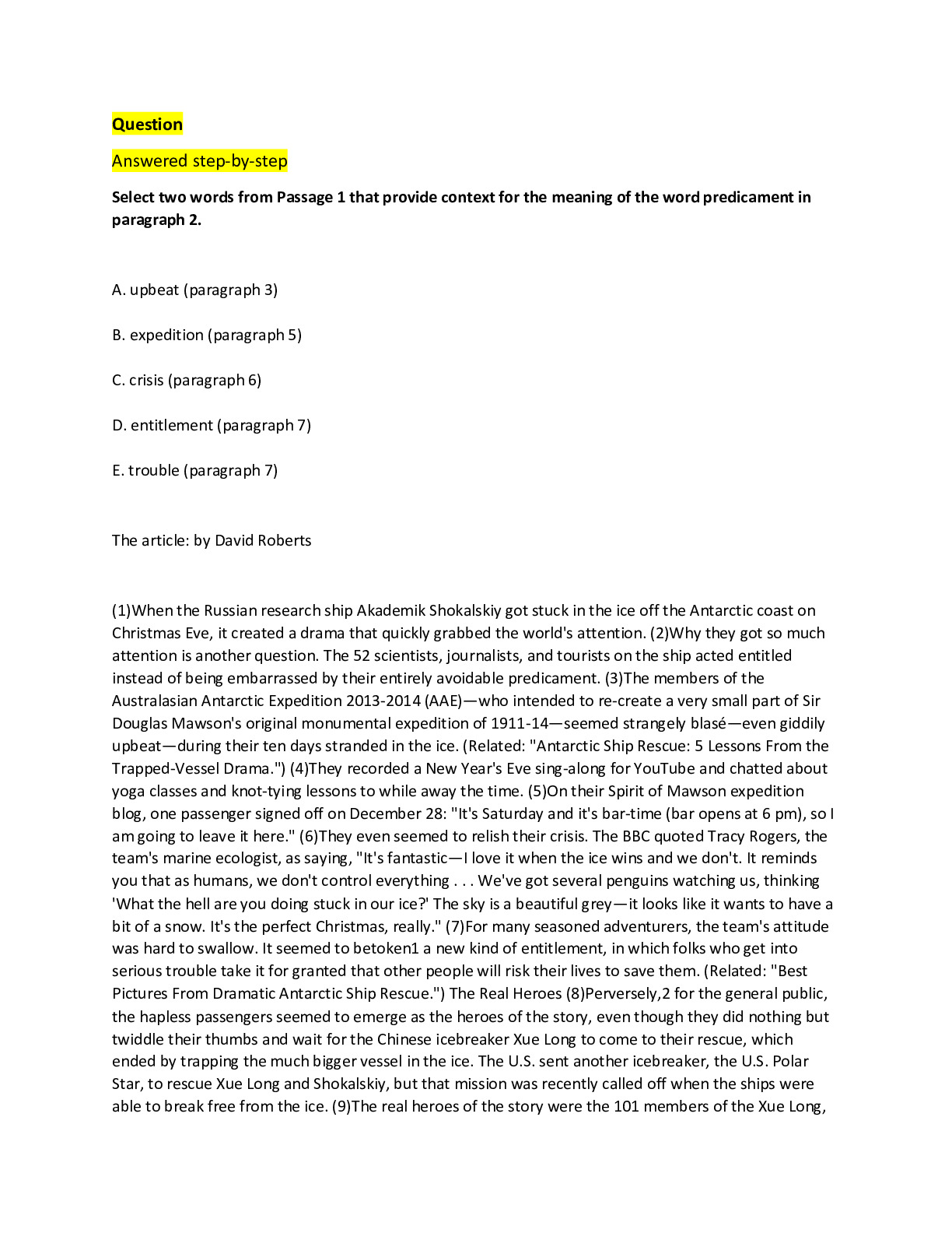 Select two words from Passage 1 that provide context for the meaning of ...