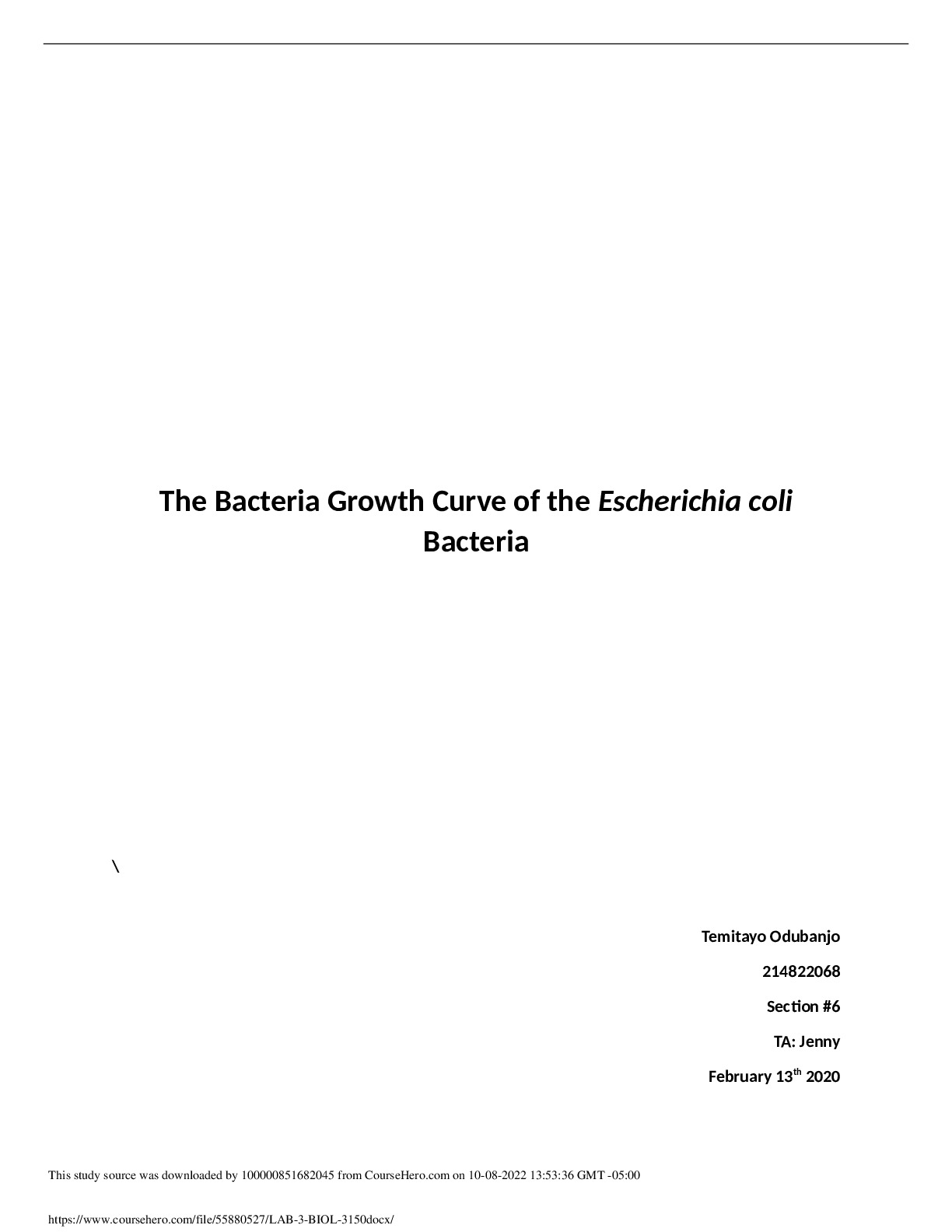 LAB 3 BIOL 3150.BIOL 3150 The Bacteria Growth Curve of the Escherichia ... LAB 3 BIOL 3150.BIOL 3150 The Bacteria Growth Curve of the Escherichia ...