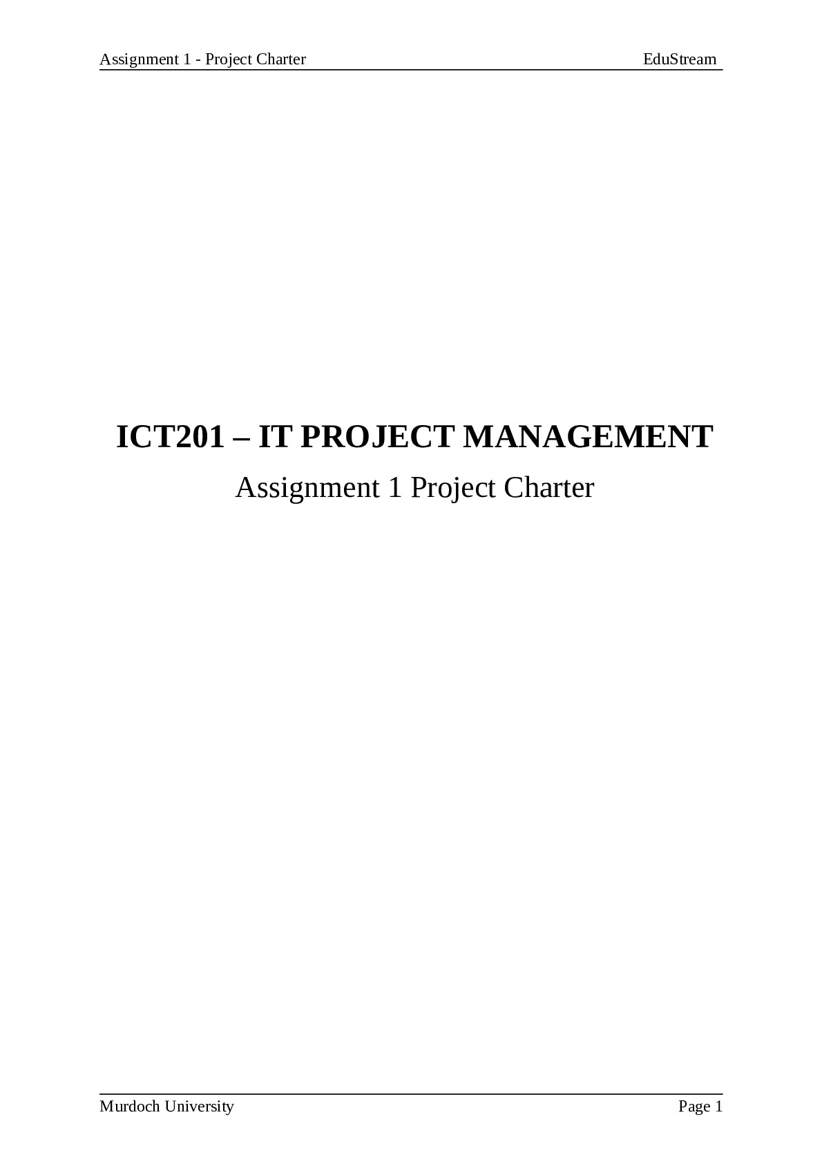 Murdoch University ICT 201 Assignment 1 - Project Charter EduStream ...