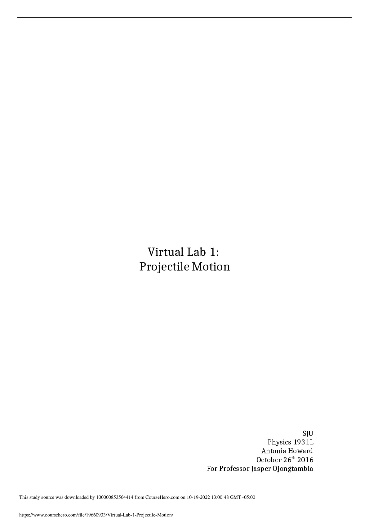 PHYSICS 1931L Virtual Lab 1: Projectile Motion