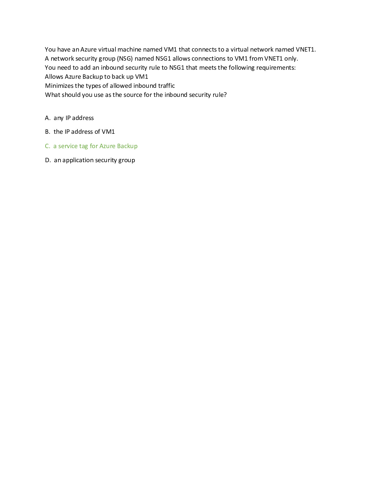 You Have An Azure Virtual Machine Named Vm1 That Connects To A Virtual Network Named Vnet1 A