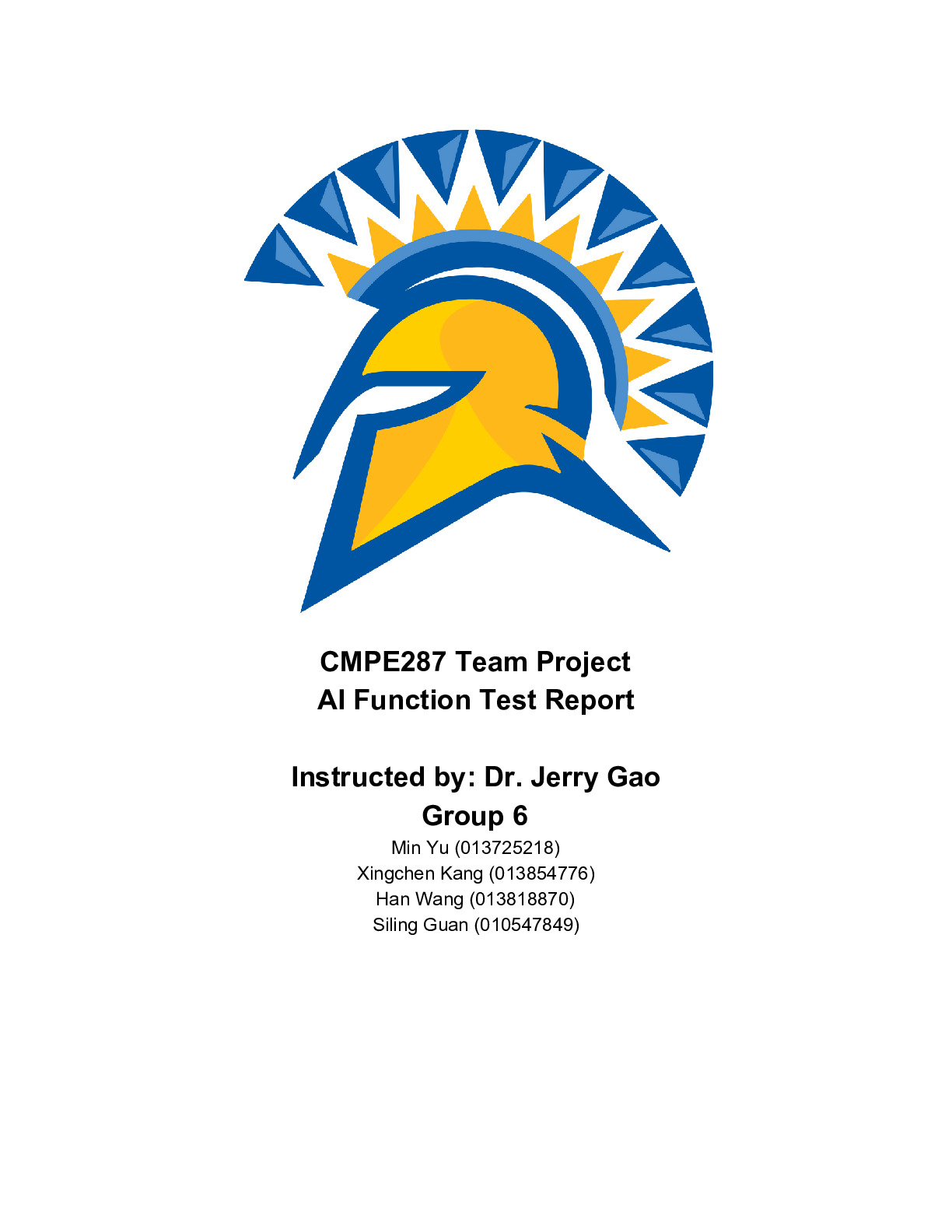 Group-6-Deliverable2 - AI Function Test Report San Jose State ...