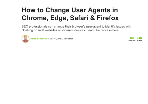 How to Change User-Agents in Chrome, Edge, Safari & Firefox.