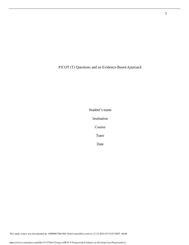 Using a PICO (T) Framework & Evidence to Develop Care Practices