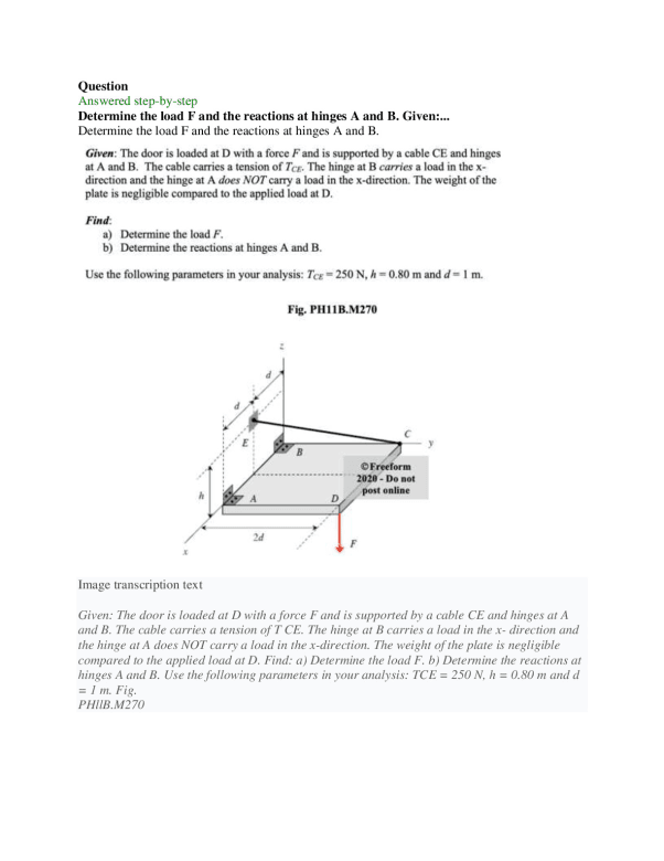 Determine the load F and the reactions at hinges A and B. Given:...