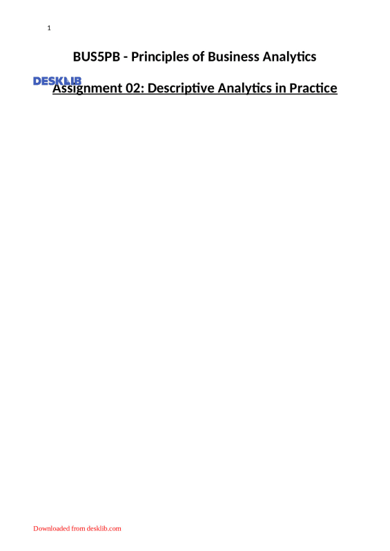 BUS5PB - Principles of Business Analytics Assignment 02: Descriptive Analytics in Practice