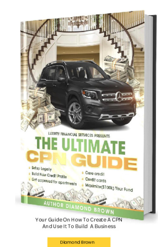 Your Guide On How To Create A CPN And Use It To BuildA Business