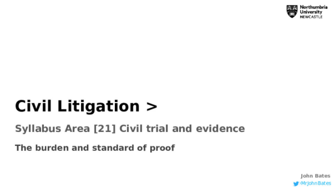 2021-22 Civil Litigation 21 Civil Trial and Evidence 2 - The burden and ...