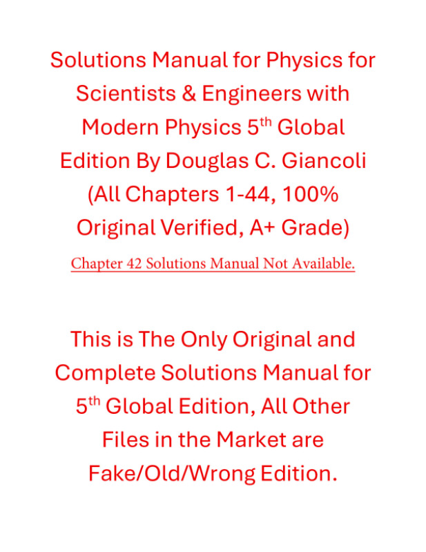 Solutions Manual Physics for Scientists & Engineers with Modern Physics ...