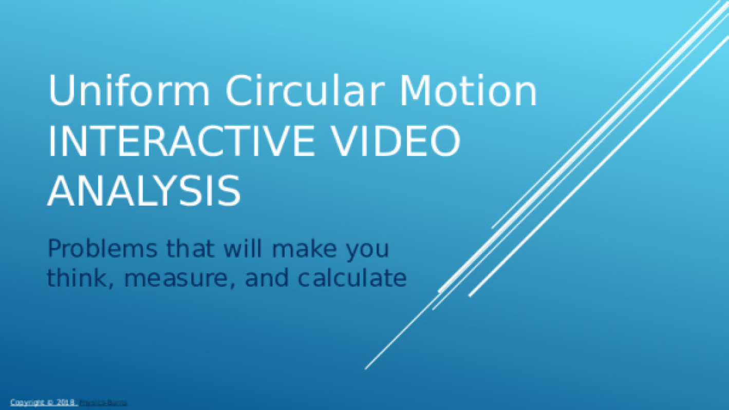 Uniform Circular Motion VIDEO PROBLEMS.pptx